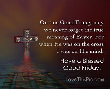 Blessed Good Friday and Happy Easter – NZBC